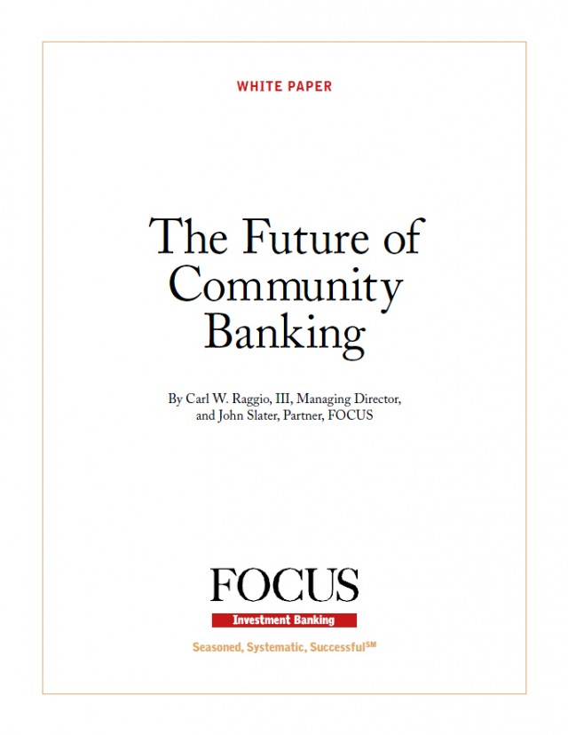 Download the FOCUS white paper "The Future of Community Banking ...