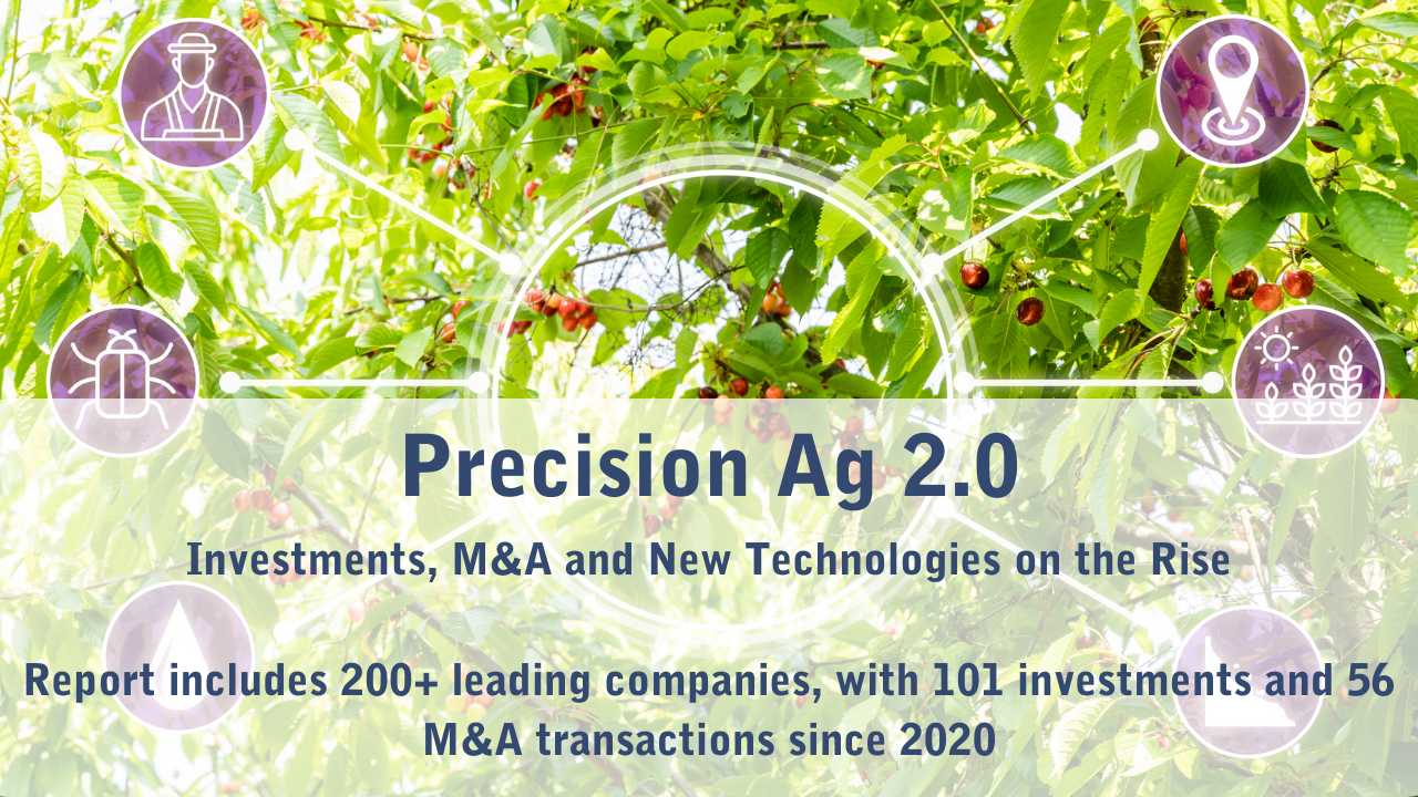 Precision Ag 2.0: Investments, M&A and New Technologies on the Rise ...
