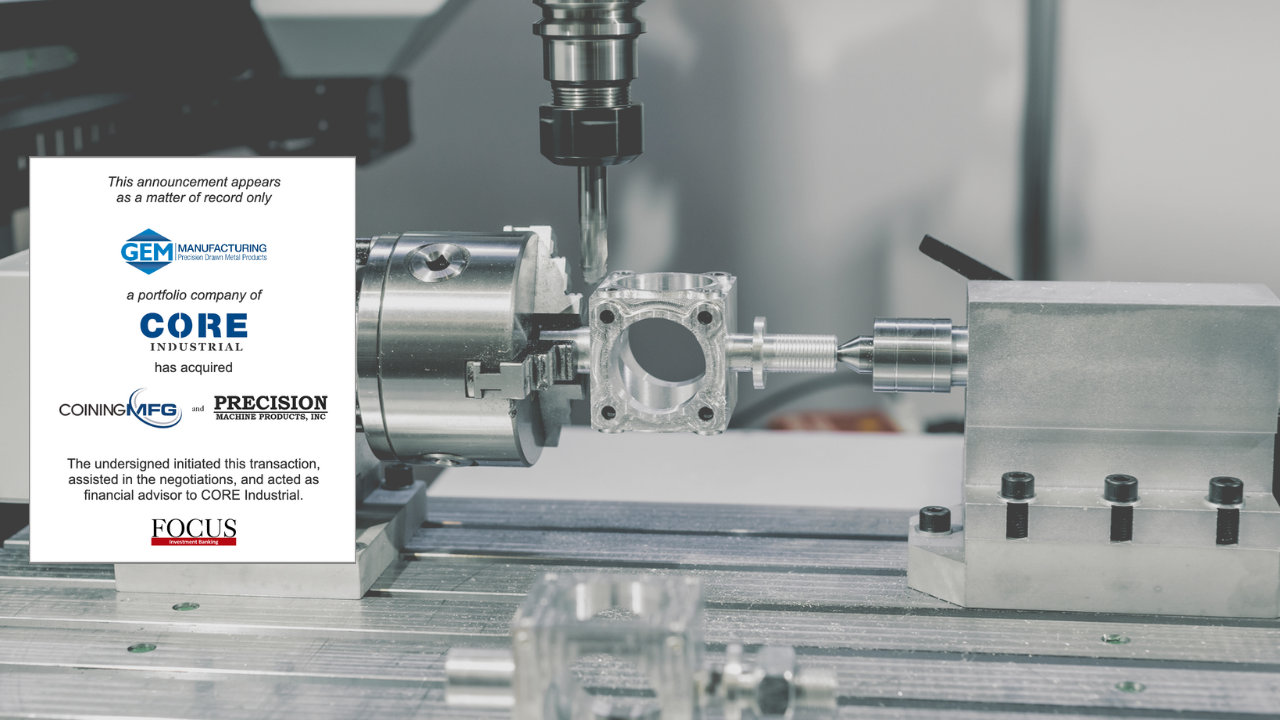 CORE Industrial Partners Case Study | FOCUS Investment Banking LLC