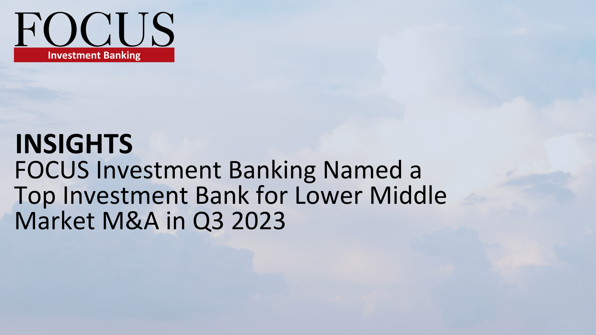 FOCUS Investment Banking Named a Top Investment Bank for Lower Middle ...