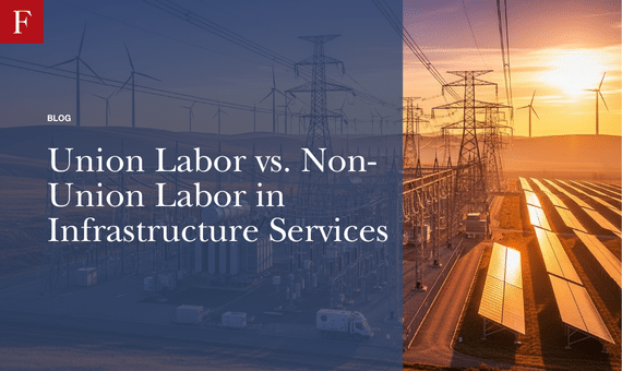 Union Labor vs. Non-Union Labor in Infrastructure Services - FOCUS